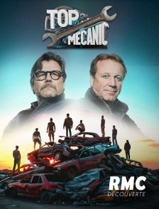 Top Mecanic en streaming & replay gratuit sur RMC Découverte