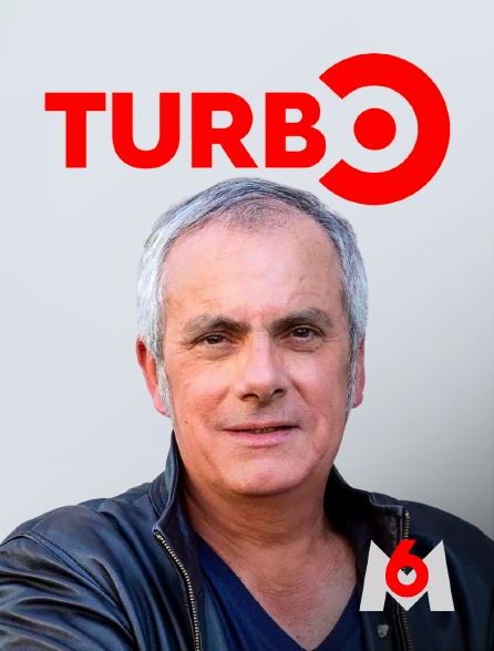 Turbo en streaming & replay sur M6