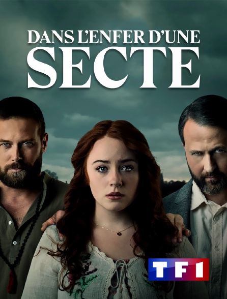 Dans l'enfer d'une secte en streaming & replay sur TF1