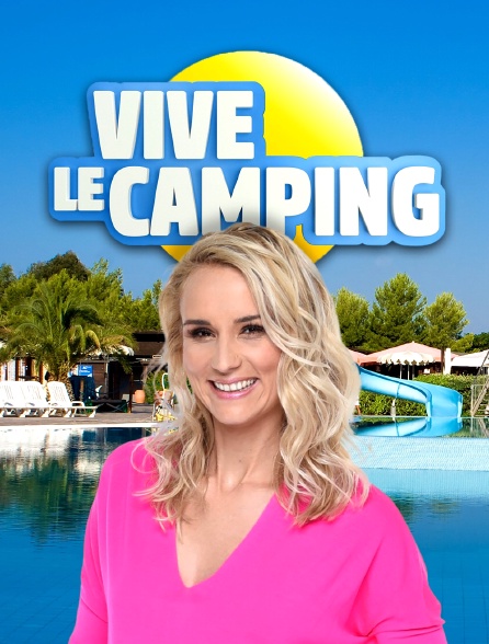 Vive le camping en streaming sur 6ter Vive le camping en streaming sur 6ter