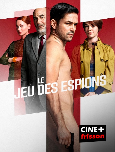 Le jeu des espions en streaming sur CINE+ Frisson