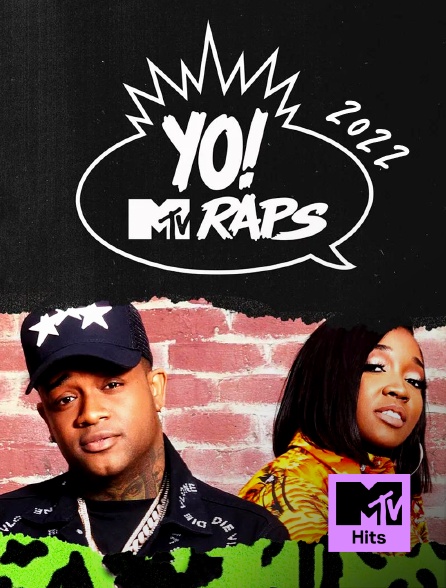 Yo ! MTV Raps *2022 en streaming sur MTV Hits
