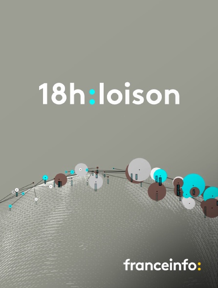 18h:Loison en Streaming sur franceinfo: - Molotov.tv