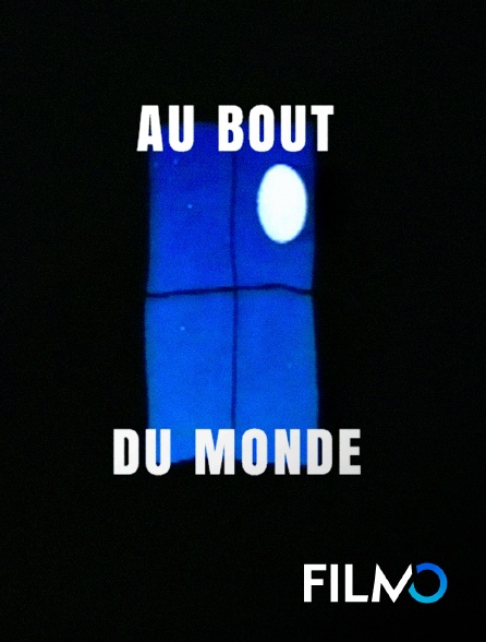 Au bout du monde en streaming sur FilmoTV
