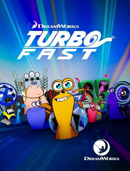 Turbo FAST en streaming sur DreamWorks