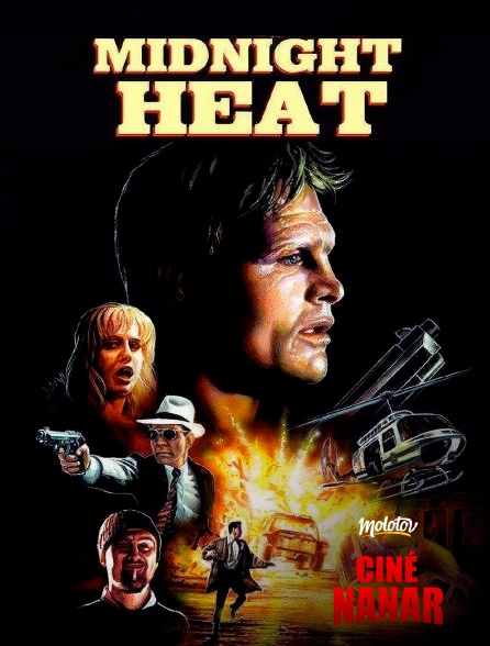 Midnight Heat en streaming gratuit sur Ciné Nanar