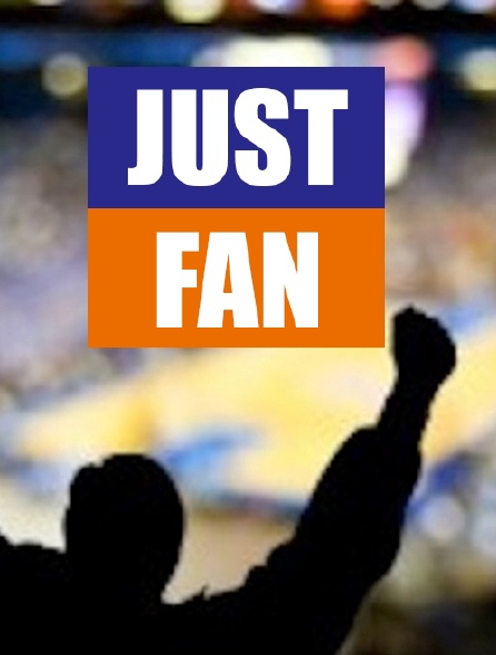 Just Fan en streaming sur Trace Sport Stars