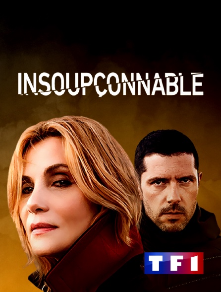 Insoupçonnable en streaming & replay sur TF1