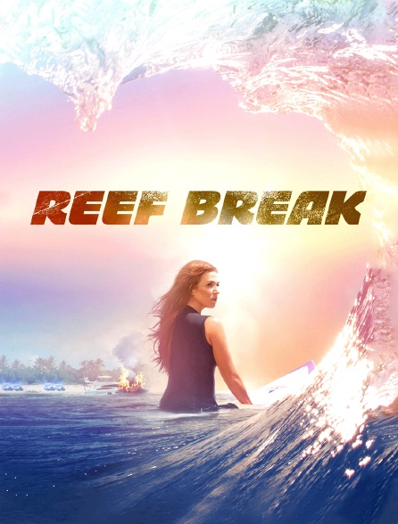 Reef Break en streaming