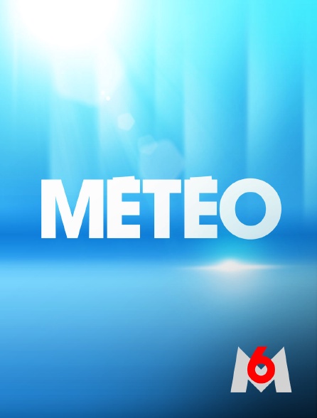 Météo en streaming sur M6
