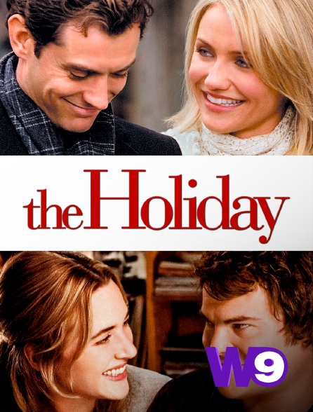 The Holiday en streaming sur W9
