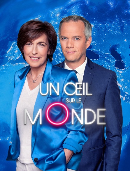 Un oeil sur le monde en Streaming - Molotov.tv
