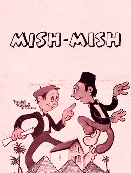 Mish mish en streaming gratuit sur France 3