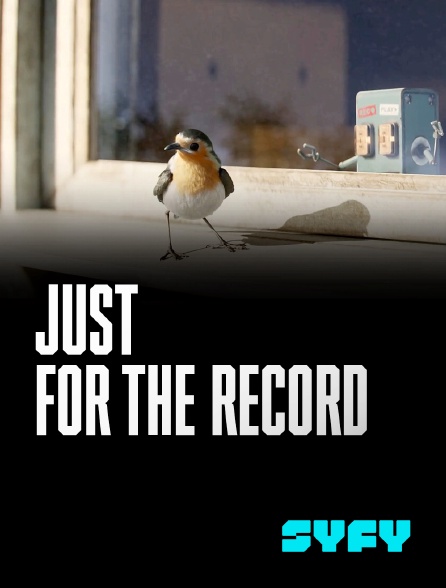 Just for the Record en streaming sur SYFY