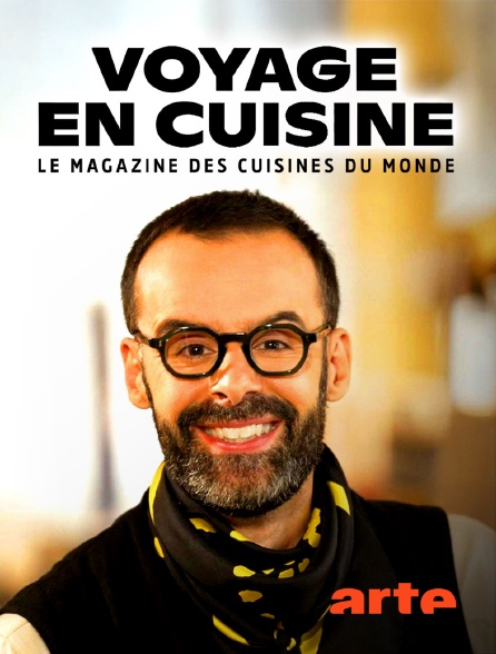 Voyage en cuisine en streaming & replay gratuit sur Arte