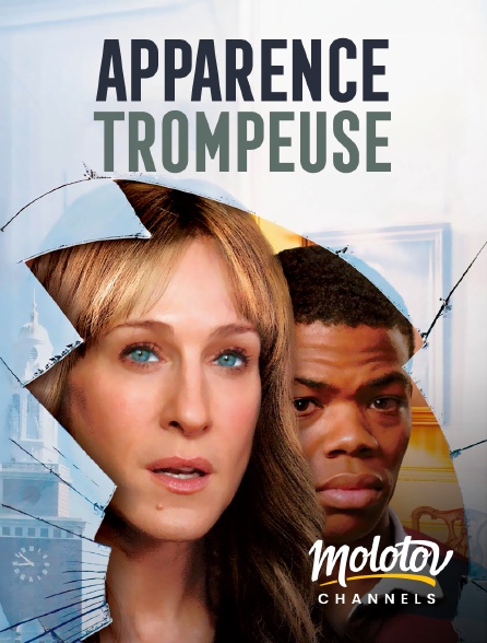 Apparence trompeuse en streaming gratuit sur Molotov channels