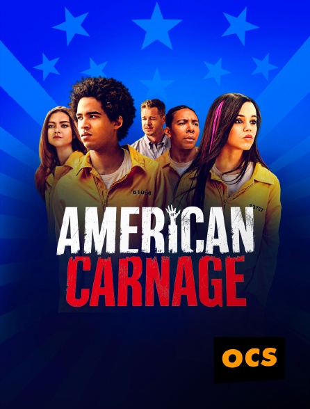 American Carnage en streaming & replay sur OCS