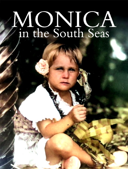 Monica in the South Seas en streaming gratuit sur Arte