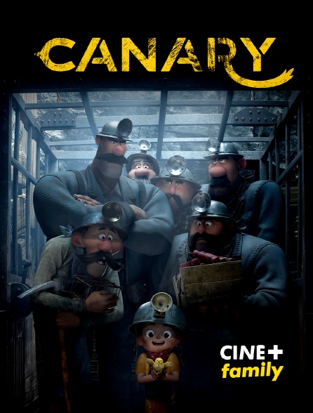 Canary en streaming & replay sur CINE+ Family