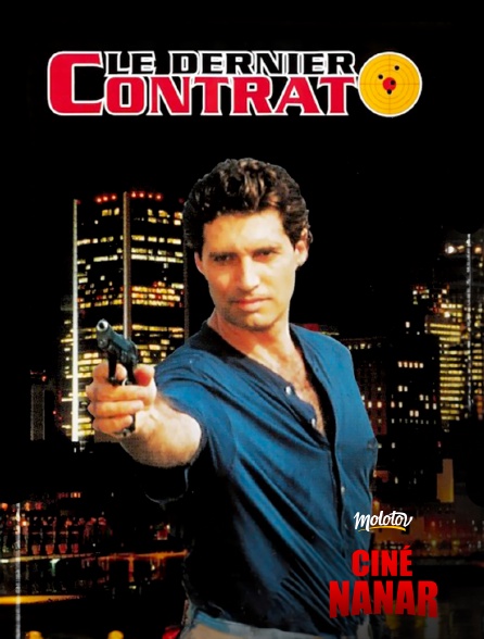 Le dernier contrat en streaming gratuit sur Ciné Nanar