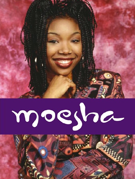 Moesha en Streaming - Molotov.tv