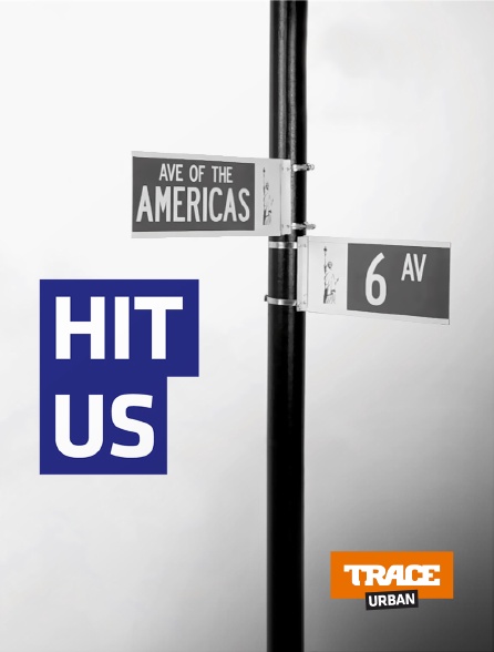 Regardez US Hit sur Trace Urban avec Molotov