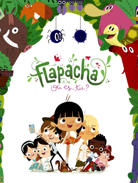 Flapacha, où es-tu ? en Streaming - Molotov.tv