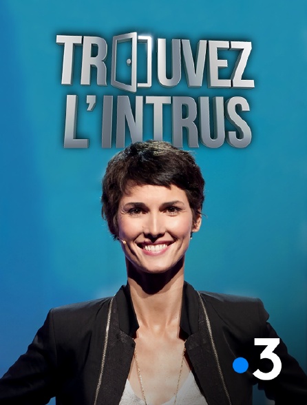 Trouvez l'intrus en Streaming & Replay sur France 3 - Molotov.tv