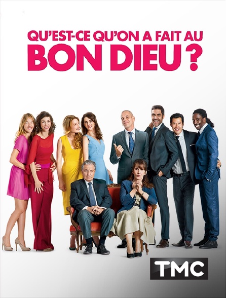 Regardez Qu'est-ce qu'on a fait au Bon Dieu ? sur TMC avec Molotov