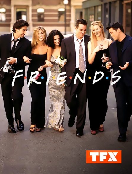 Friends en Streaming sur TFX - Molotov.tv