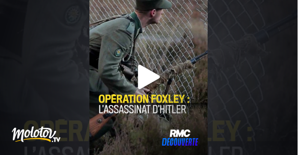 Opération Foxley : l'assassinat d'Hitler en streaming gratuit sur RMC ...