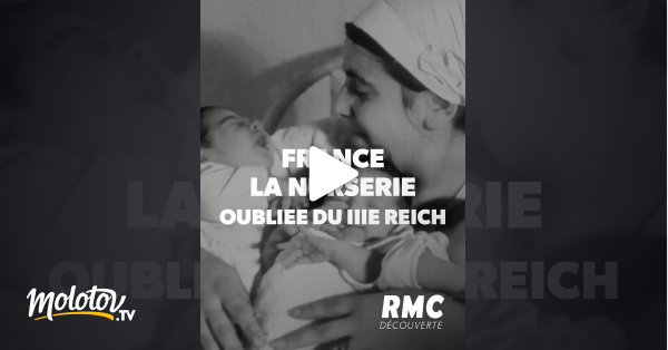 France, la nurserie oubliée du IIIe Reich en streaming gratuit sur RMC Découverte