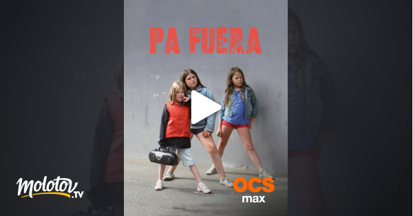 Pa Fuera en streaming