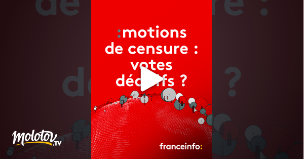 Emission spéciale - Motions de censure : votes décisifs ? en streaming ...