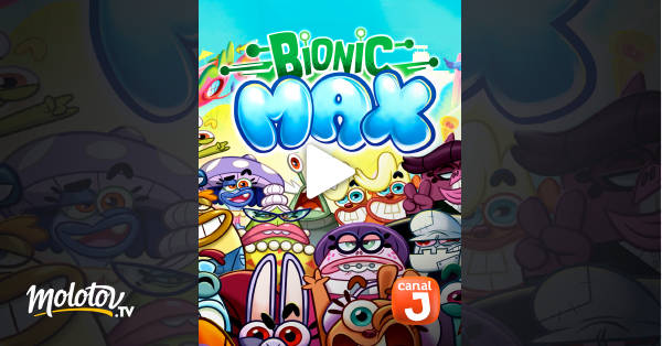 Bionic Max en streaming sur Canal J