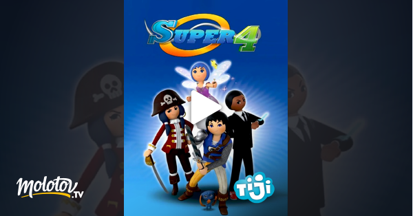 Super 4 en streaming sur TIJI