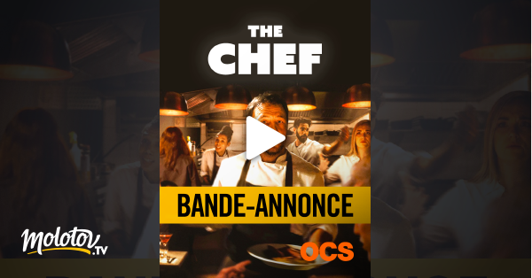 Bande-annonce - The Chef en streaming sur OCS