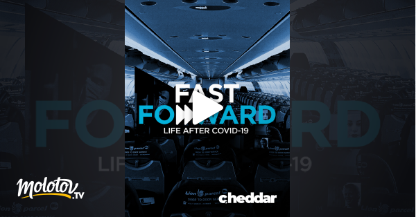 Fast Forward : Life after Covid-19 en streaming sur Cheddar News