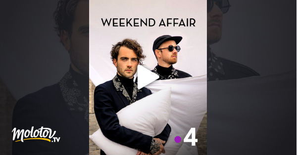 Weekend Affair en streaming gratuit sur France 4