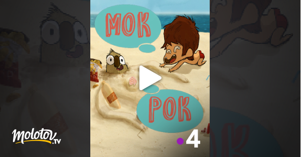 Pok & Mok en streaming gratuit sur France 4