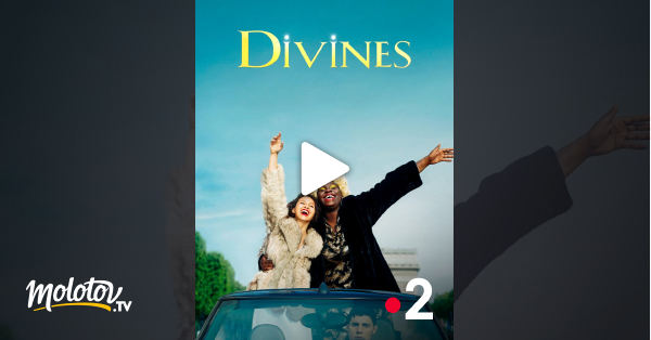 Divines en streaming gratuit sur France 2
