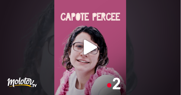 Capote percée en streaming gratuit sur France 2