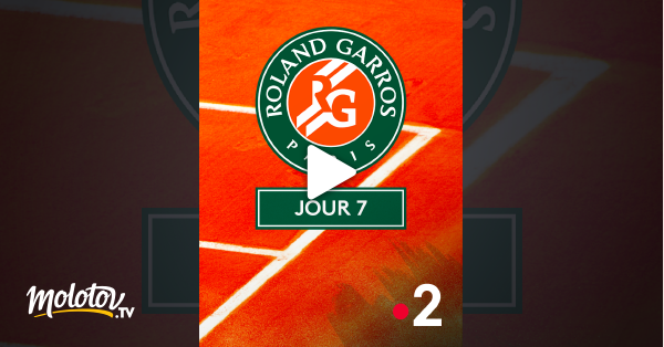 Tennis - Roland-Garros : Jour 7 en streaming gratuit sur France 2