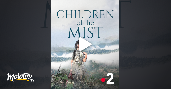 Children of the Mist en streaming gratuit sur France 2