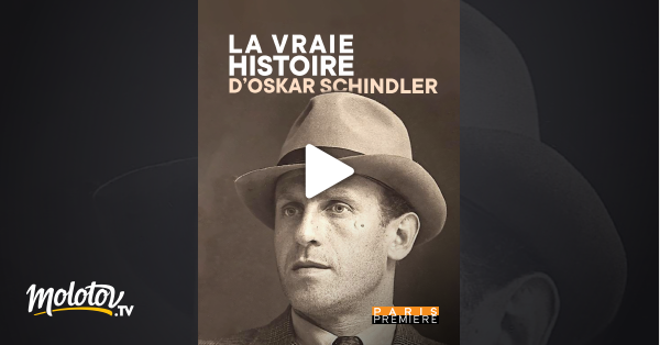La vraie histoire d'Oskar Schindler en streaming & replay sur Paris ...