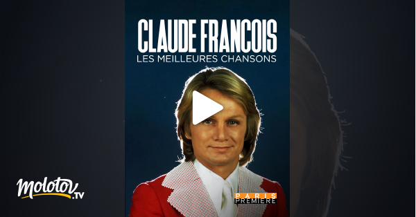 Claude François, les meilleures chansons en streaming sur Paris Première