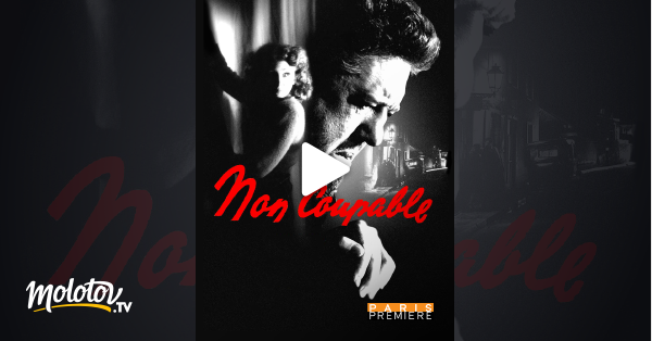 Non coupable en streaming sur Paris Première