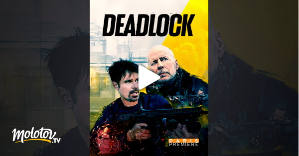 Deadlock en streaming & replay sur Paris Première