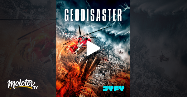 Geo-Disaster en streaming sur SYFY