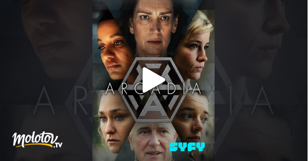 Arcadia en streaming sur SYFY